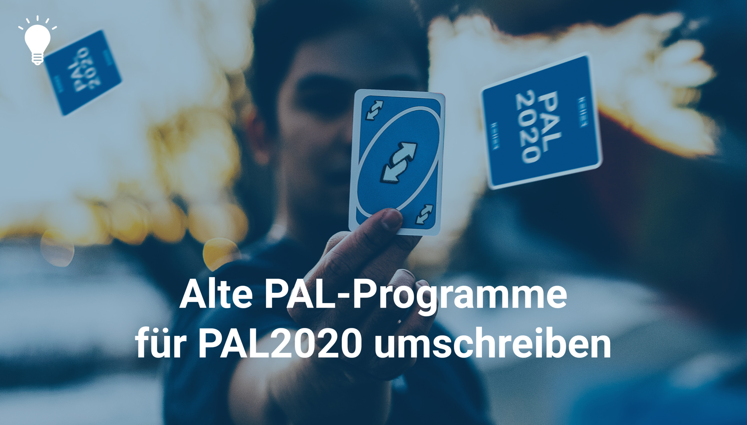 PRAXISTIPP – Alte PAL-Programme für PAL2020 umschreiben - SYMplus™ by KELLER.Software